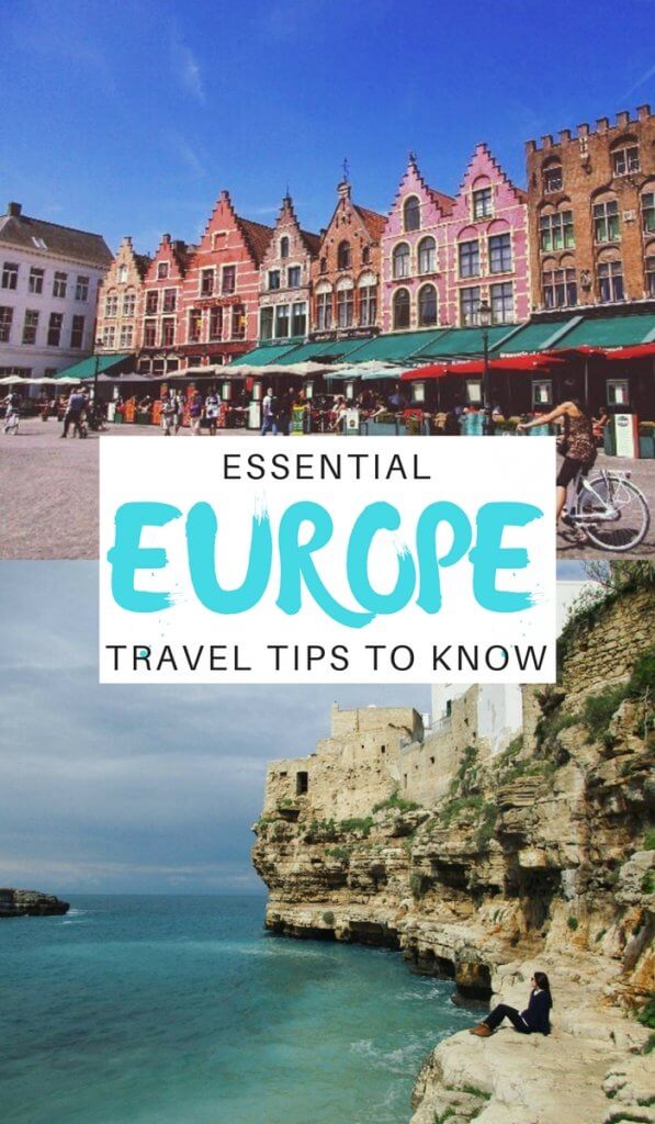 Essential Europe Travel Tips To Know Before Taking A Eurotrip