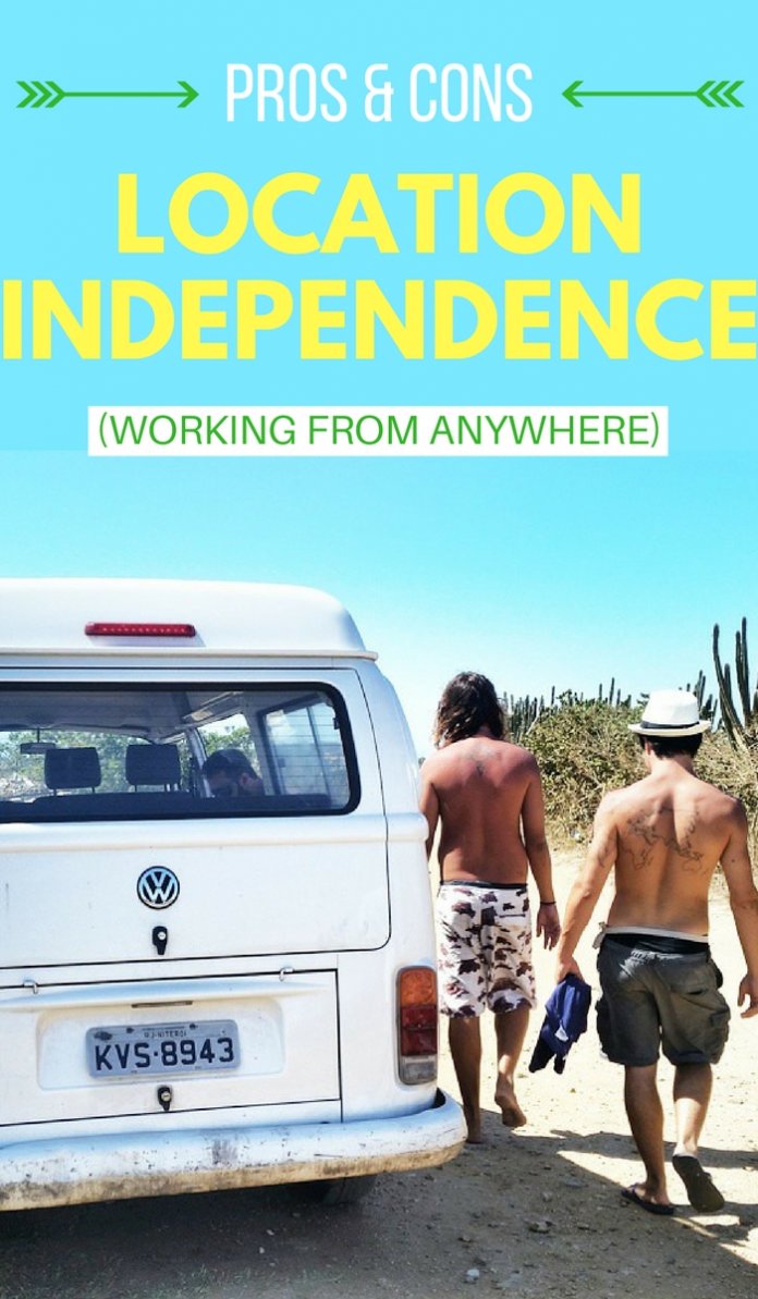 The Pros & Cons Of Becoming Location Independent (Work Anywhere)
