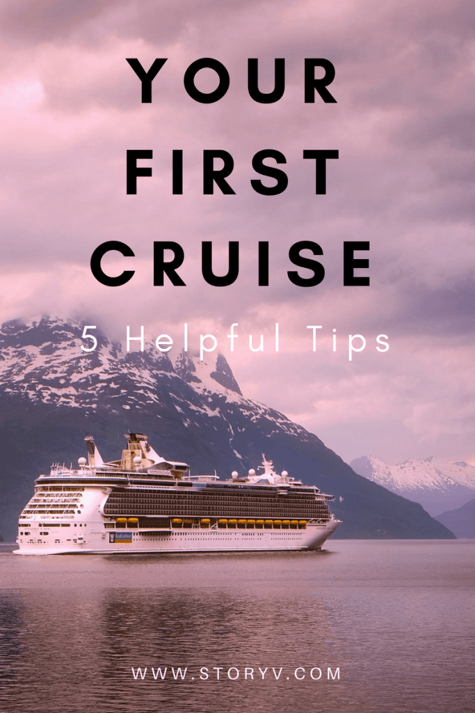5 Helpful Tips For Going On Your Very First Cruise