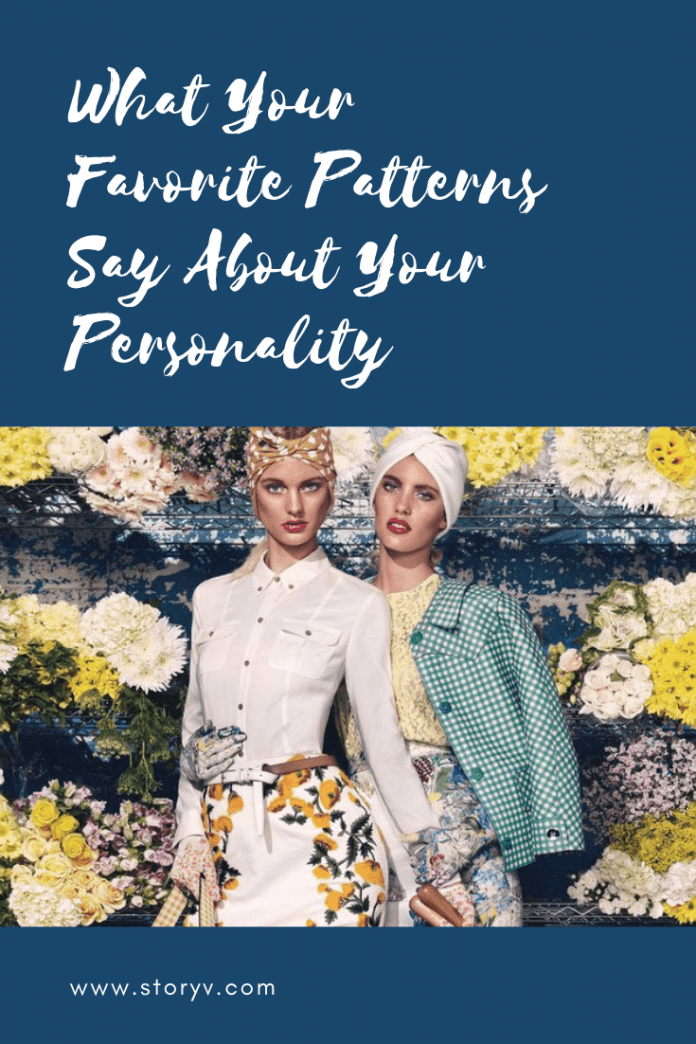 What Your Favorite Patterns Say About Your Personality - StoryV Travel ...