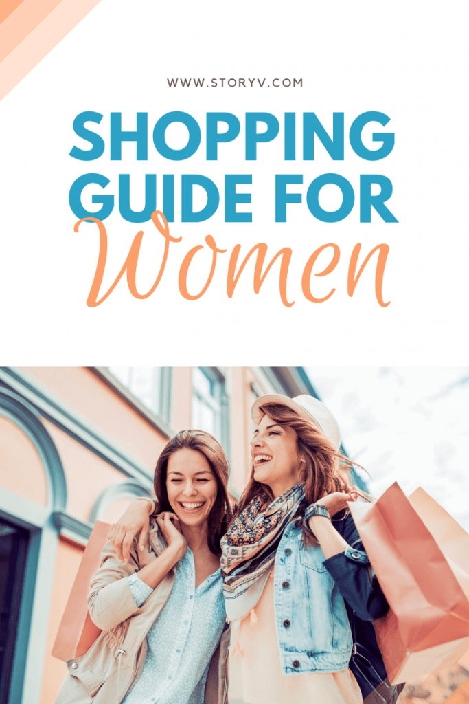 The Ultimate Shopping Guide For Women - StoryV Travel & Lifestyle